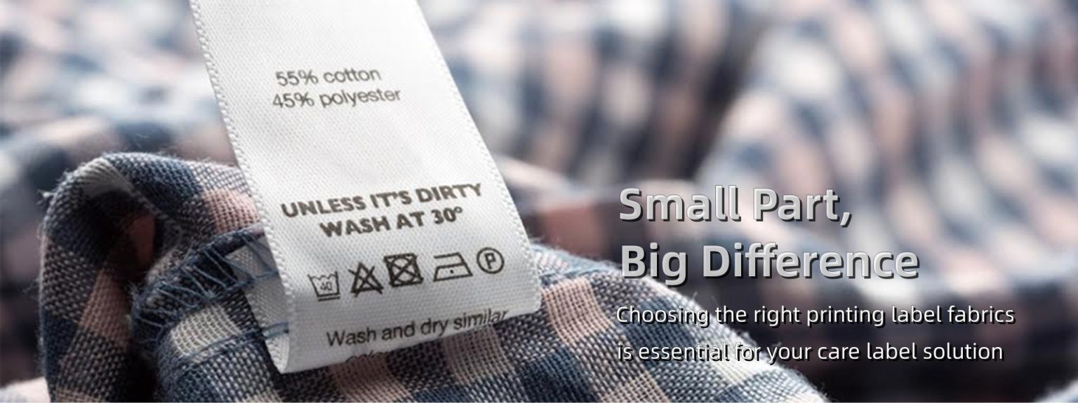 care label fabrics selection are the key for care label quality